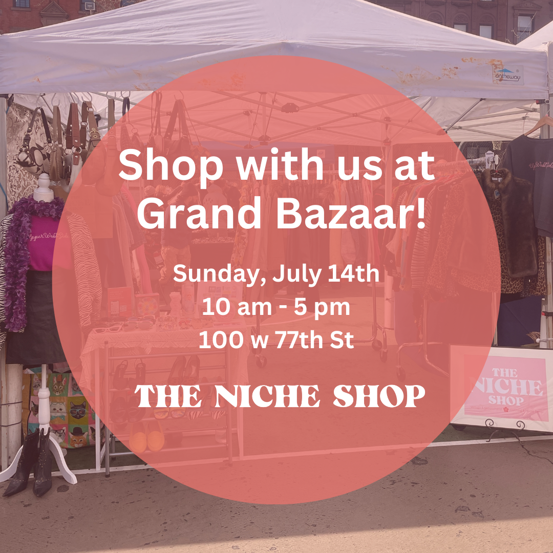 Past Event: The Niche Shop @ Grand Bazaar 7.14.24